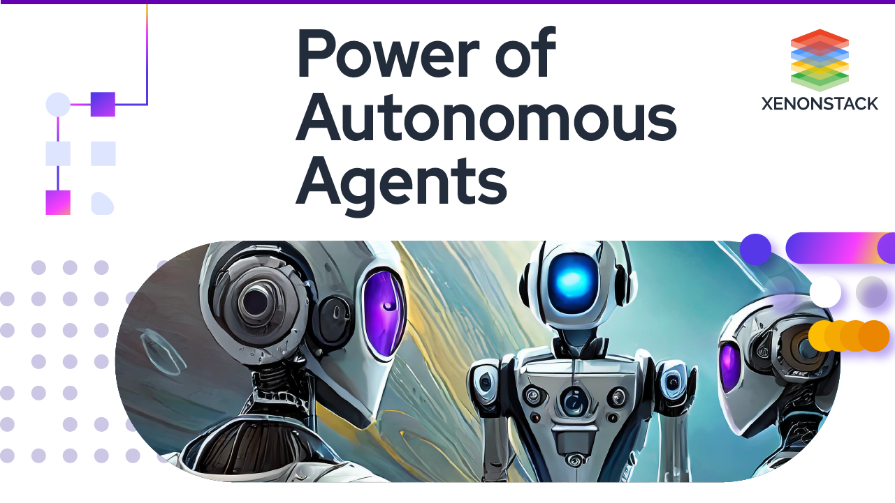 Power of Autonomous Agents Power of Autonomous Agents